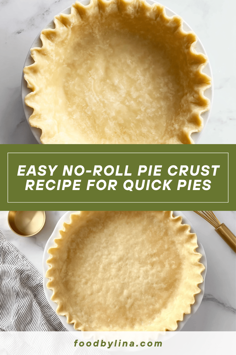 Easy No Roll Pie Crust: Quick, Tender & Buttery Pie Base